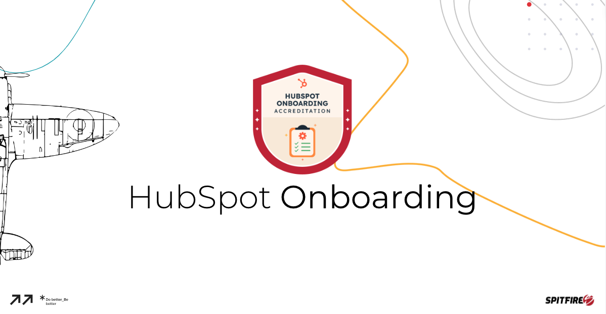HubSpot Onboarding | Spitfire Inbound